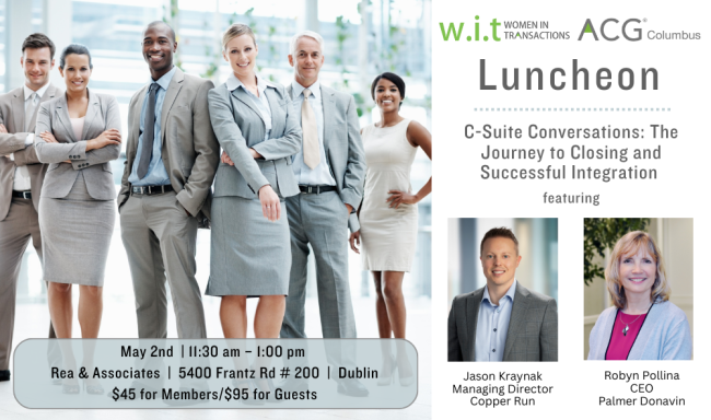 ACG Columbus WiT Luncheon: C-Suite Conversation, The Journey to Closing and Successful ...